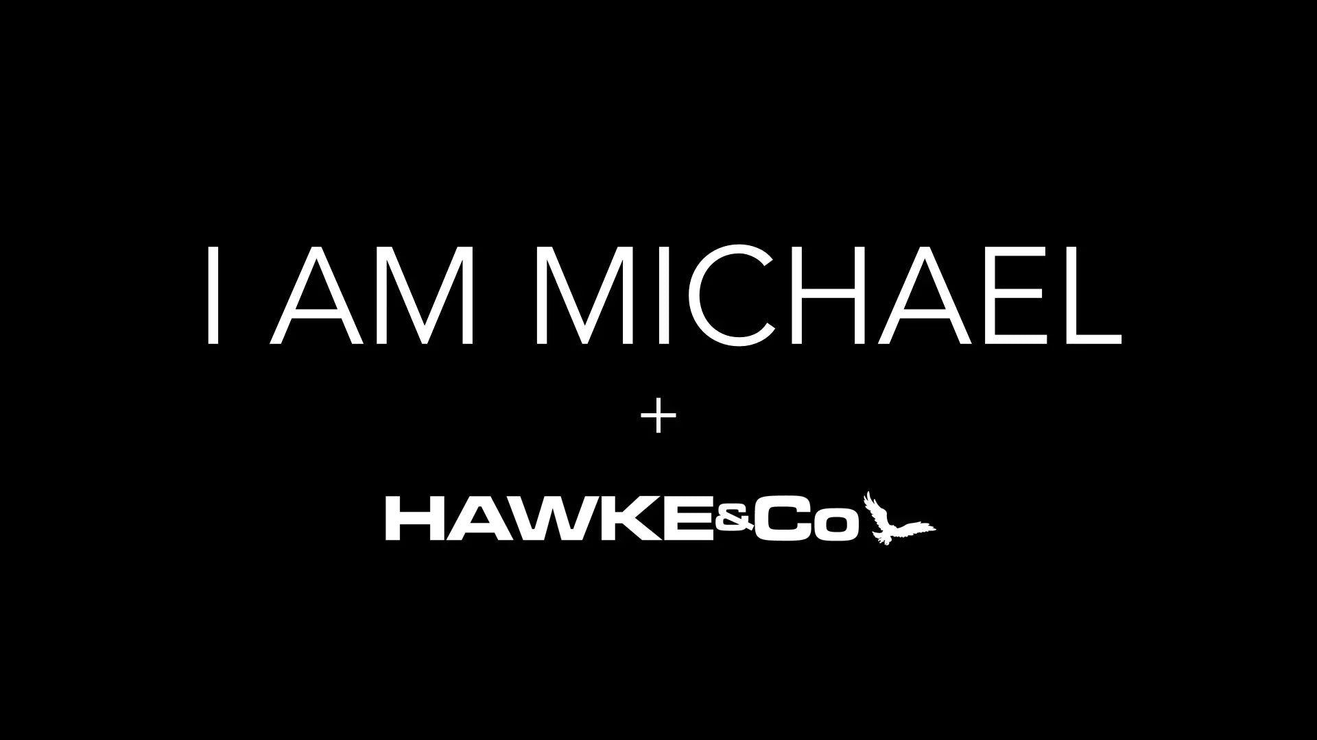 I Am Michael – Hawke & Co